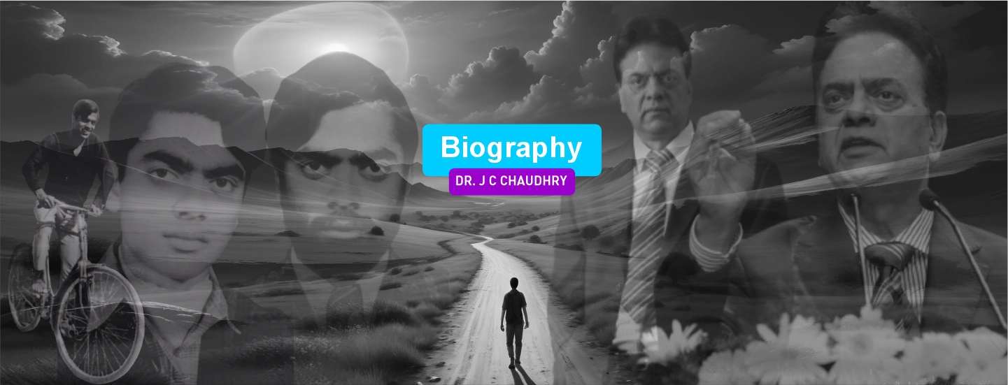 Biography of Dr. J C Chaudhry